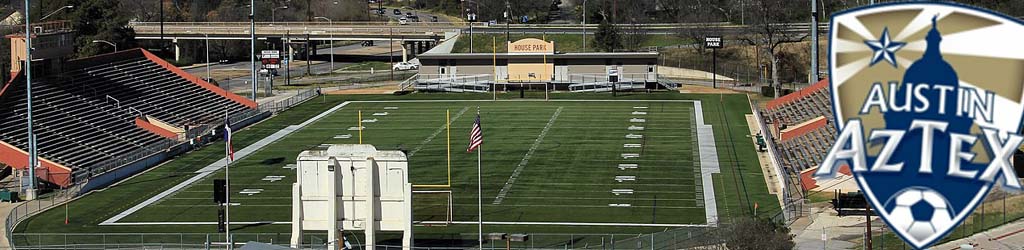 House Park Stadium, home to Austin Aztex, Austin Lone Stars, Austin ...