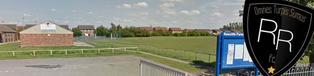 Rawcliffe Recreation Association, home to Rawcliffe - Football Ground Map